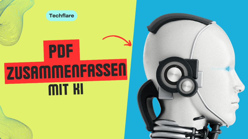 PDF zusammenfassen mit KI (kostenlos) - Techflare.de PDF zusammenfassen mit KI (kostenlos) - Techflare.de